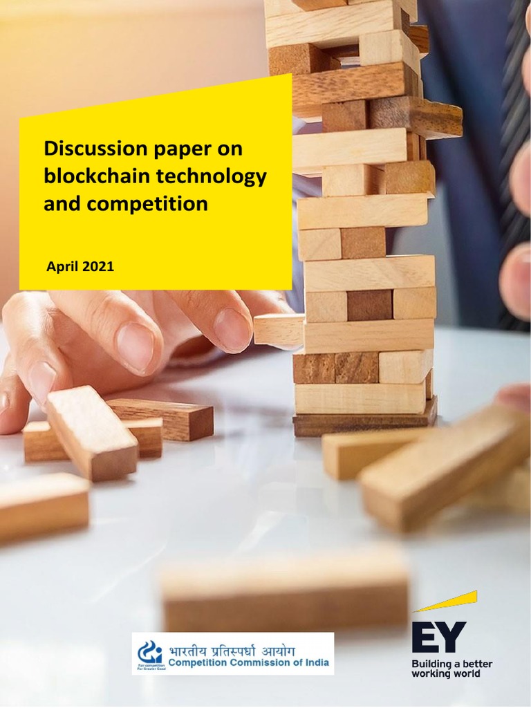 Discussion Paper On Blockchain Technology and Competition: April 2021 ...
