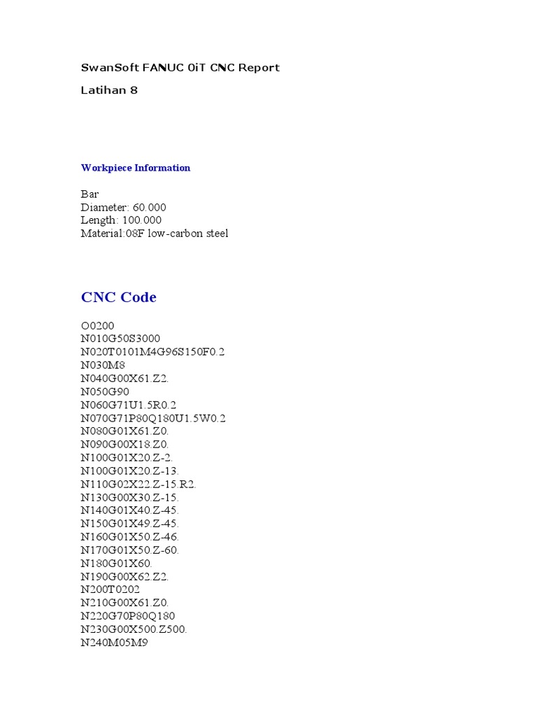 CNC Code: Swansoft Fanuc 0it CNC Report Latihan 8 | PDF | Secondary ...