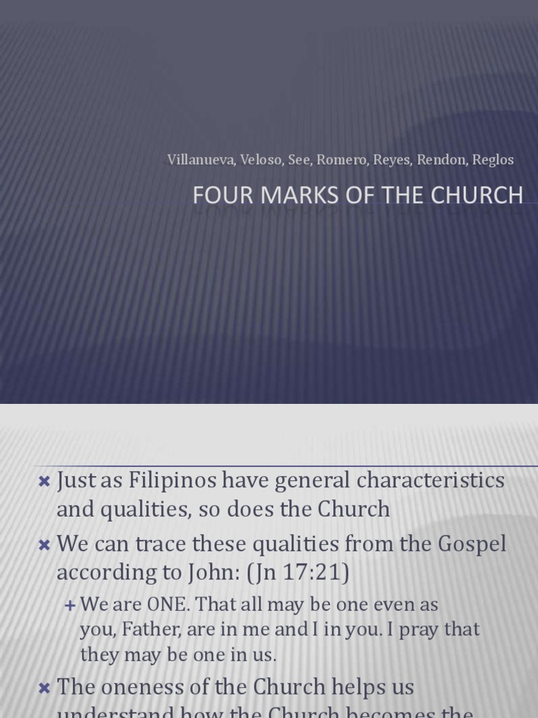 Four Marks of The Church: Villanueva, Veloso, See, Romero, Reyes ...