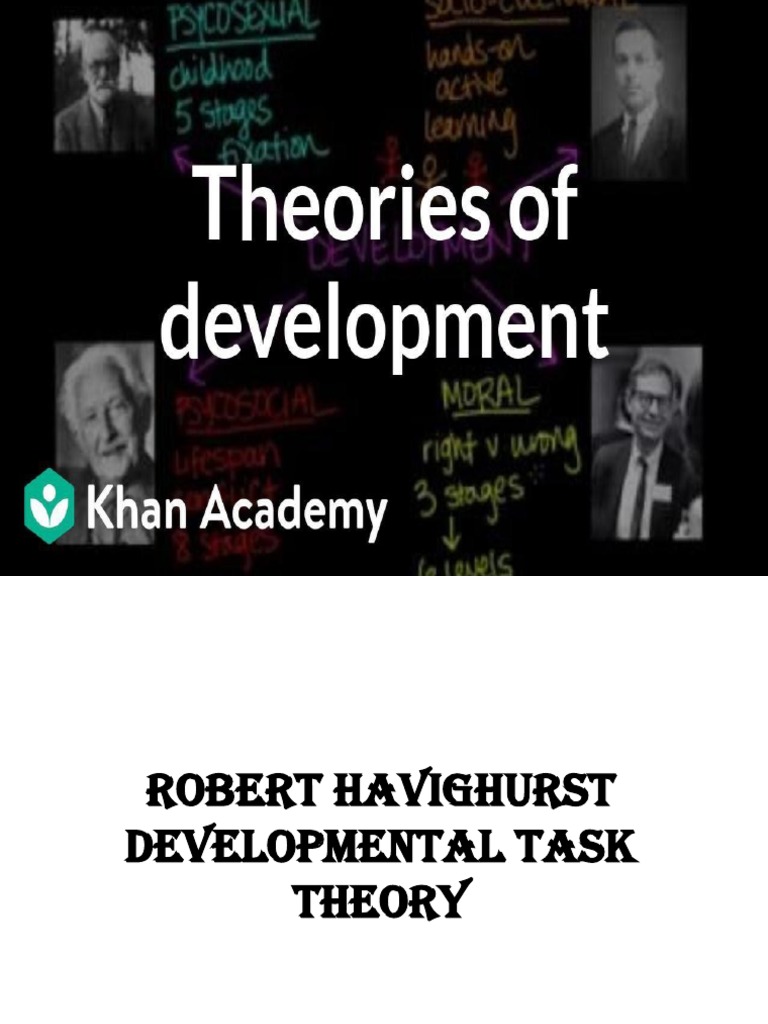 Havighurst's Developmental Task Theory | PDF | Developmental Psychology ...