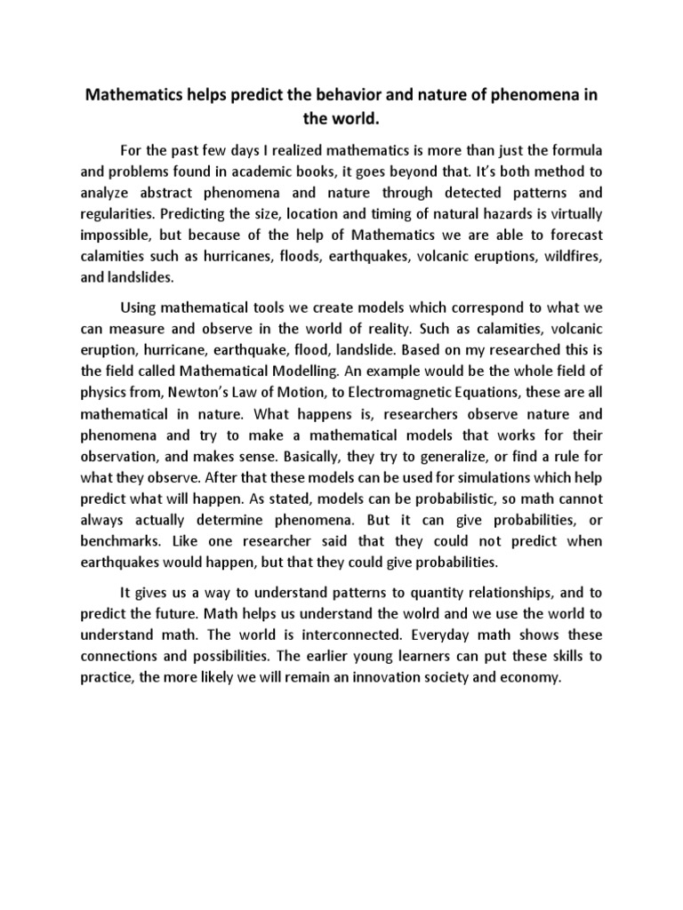 Mathematics Helps Predict The Behavior and Nature of Phenomena in The ...