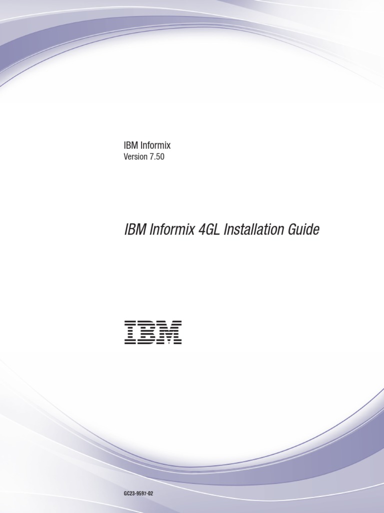 IBM Informix 4GL V7.50 - IBM Informix 4GL Installation Guide | Download ...