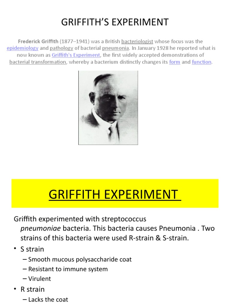 Griffith'S Experiment: Frederick Griffith (1877-1941) Was A British ...