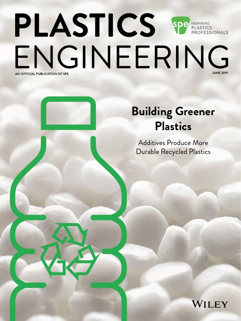 Plastics Engineering June2019 | PDF | 3 D Printing | Dentistry