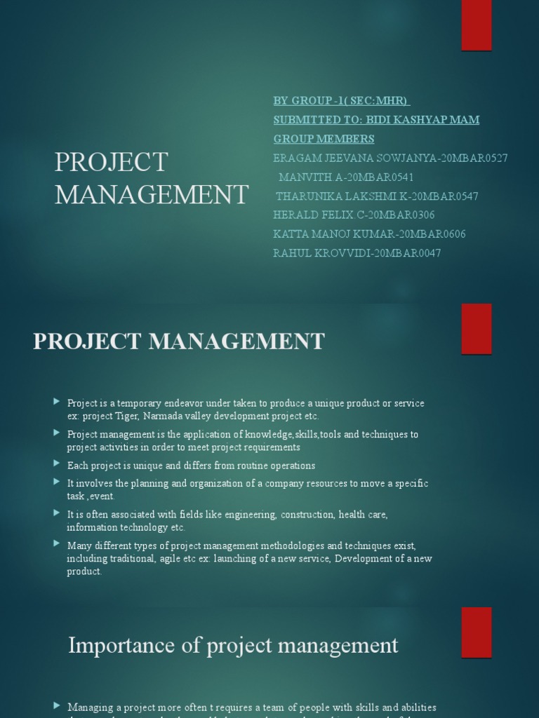 Project Management: by Group - 1 (Sec:Mhr) Submitted To: Bidi Kashyap Mam Group Members | PDF ...