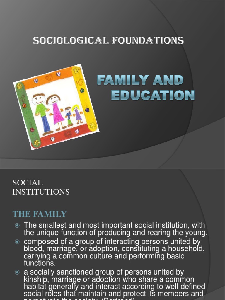 Sociological Foundations | PDF | Family | Marriage