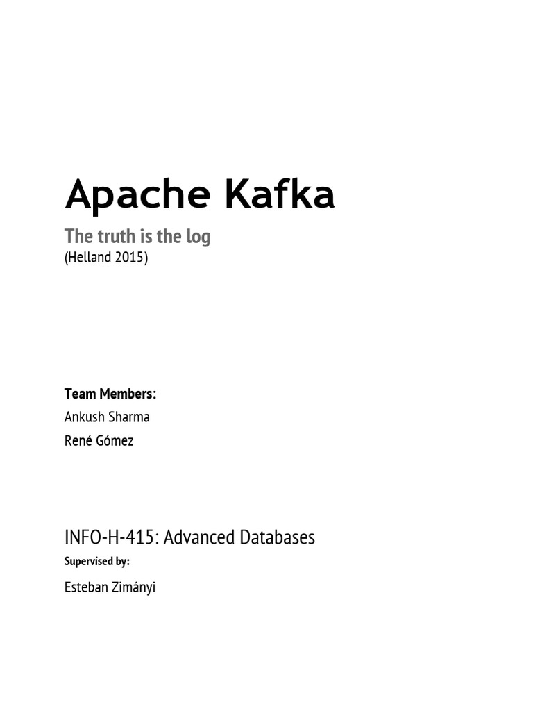 Apache Kafka The Truth Is The Log Descargar Gratis Pdf Computer Architecture Information