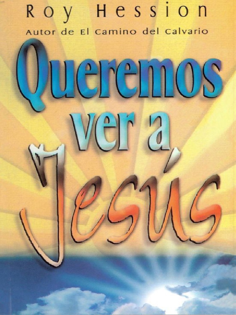 Queremos Ver a Jesús: Un Camino de Fe | PDF | Gracia en el cristianismo ...