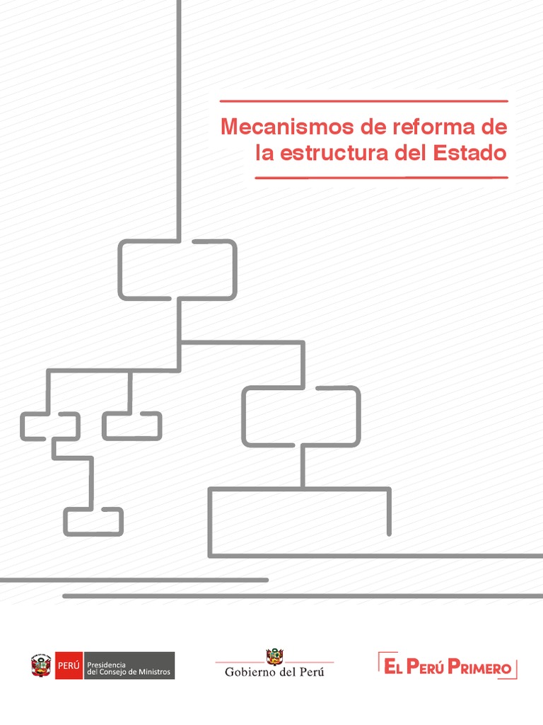 Mecanismos Reforma De La Estructura Del Estado Pdf Administración