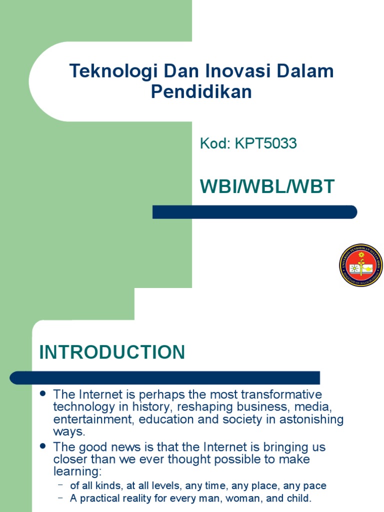 Teknologi Dan Inovasi Dalam Pendidikan: Wbi/Wbl/Wbt | PDF | Educational ...