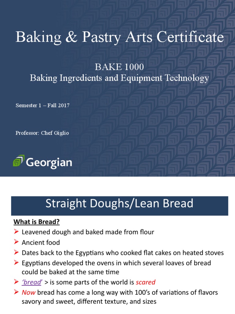 Baking & Pastry Arts Certificate: BAKE 1000 | PDF | Breads | Dough
