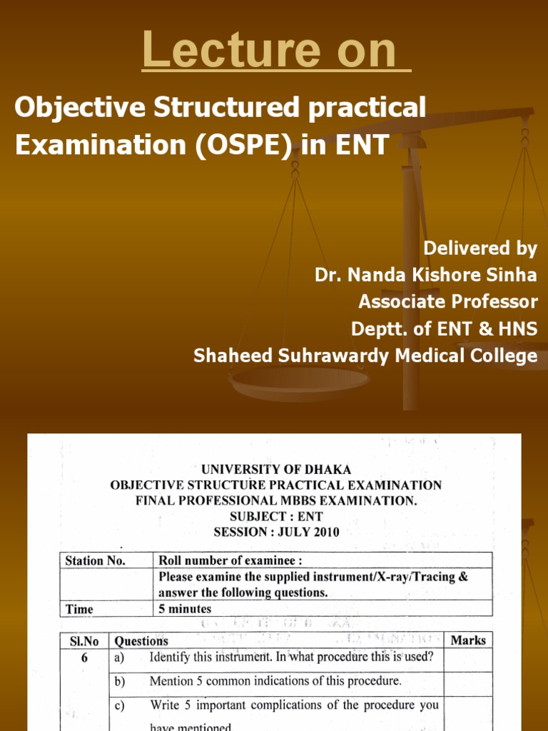 Lecture On: Objective Structured Practical Examination (OSPE) in ENT | PDF | Thyroid | Clinical ...