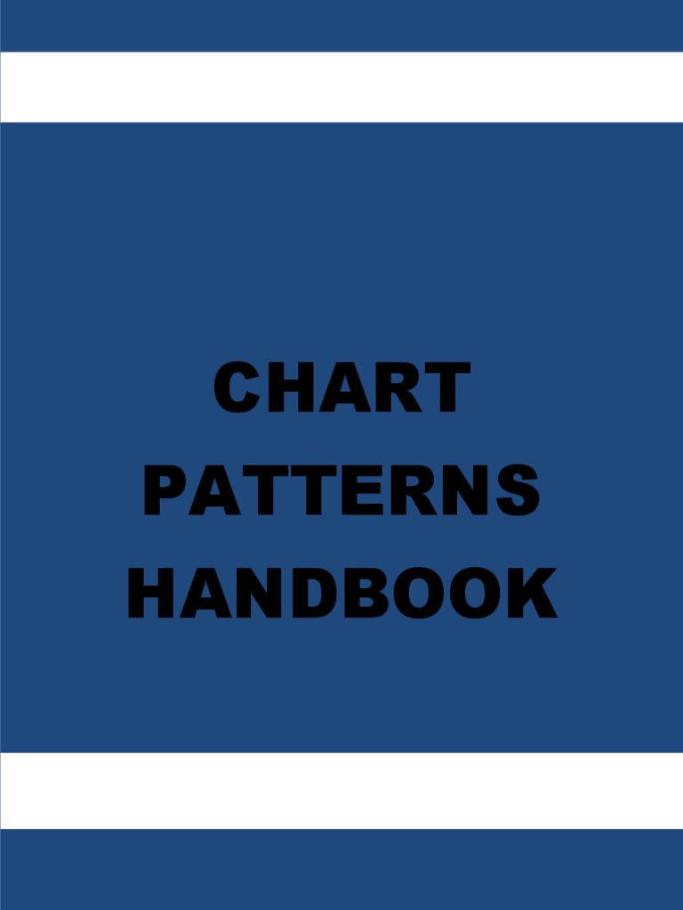 Chart Patterns Handbook | PDF | Market (Economics) | Financial Markets