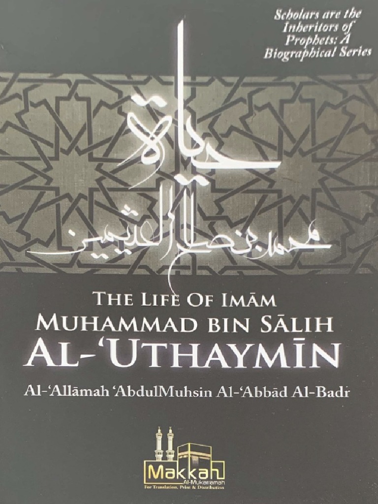 The Life of Imam Muhammad Bin Salih Al Uthaymin | PDF | Hadith ...