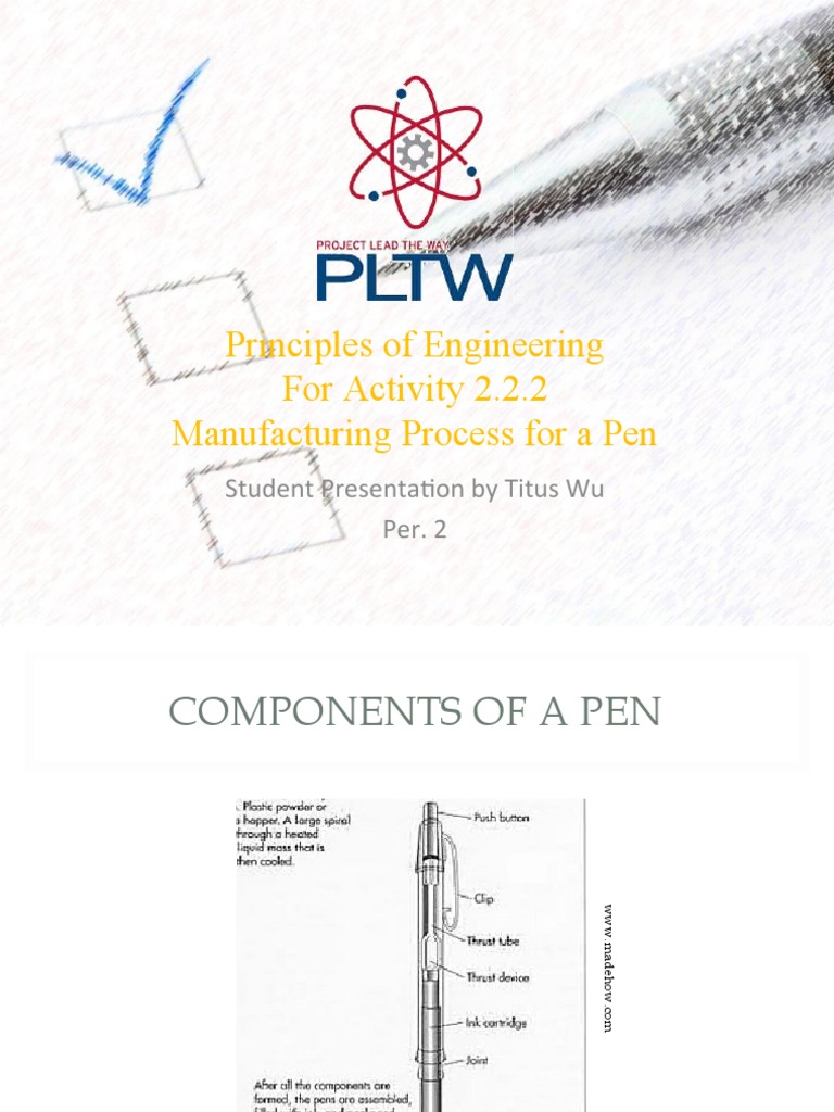Pen Manufacturing Process Overview | PDF | Extrusion | Pen