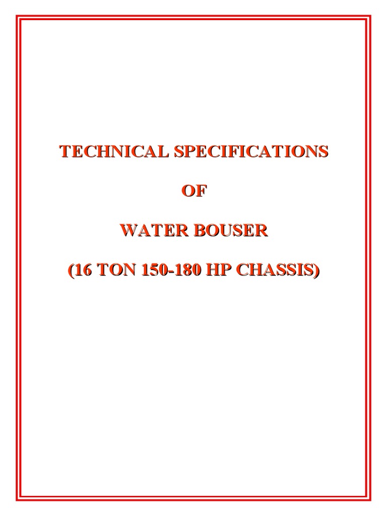 Technical Specifications OF Water Bouser (16 TON 150-180 HP CHASSIS ...