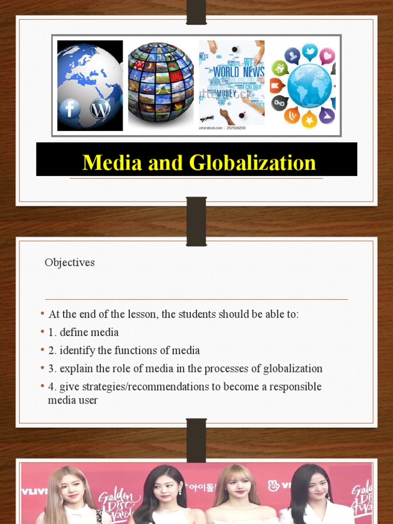 Media's Role in Globalization | PDF | Mass Media | Media (Communication)