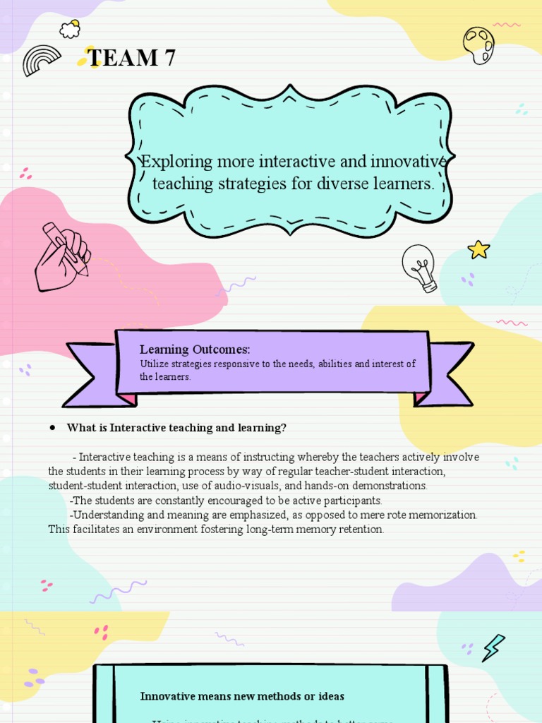 Team 7: Exploring More Interactive and Innovative Teaching Strategies ...