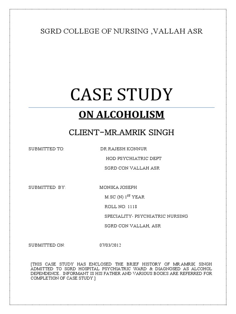 Case Study: On Alcoholism | PDF | Alcoholism | Substance Dependence