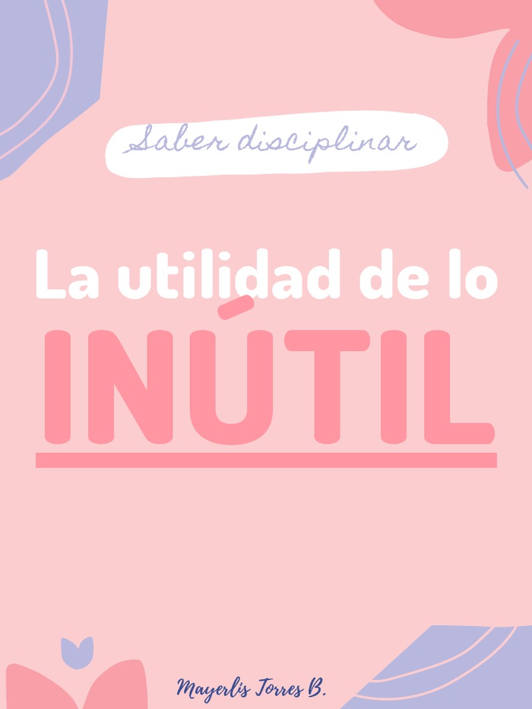 La Utilidad de Lo Inútil | PDF