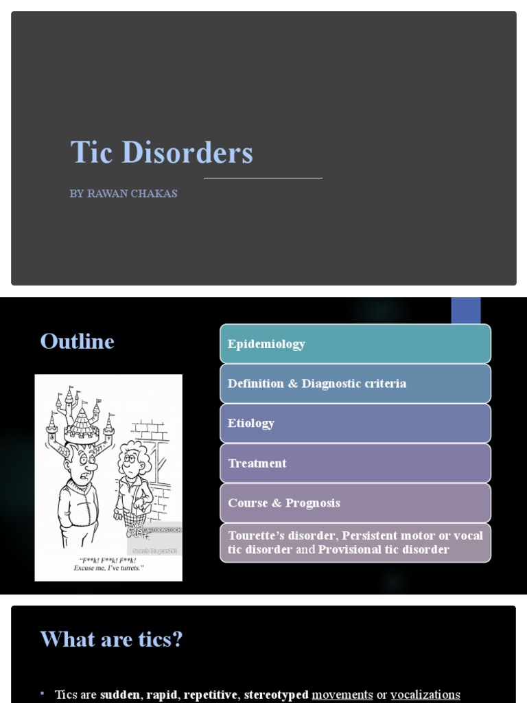 An In-Depth Review of Tic Disorders Including Tourette's Syndrome ...