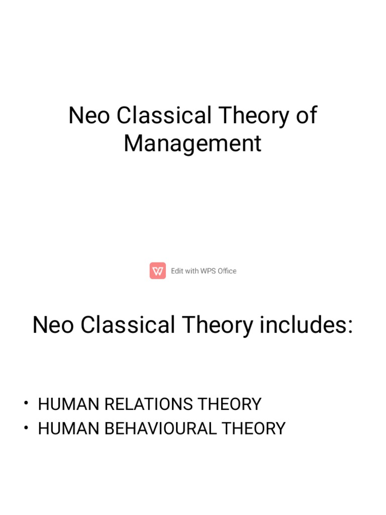Neo Classical Theory of Management | PDF | Leadership | Motivational