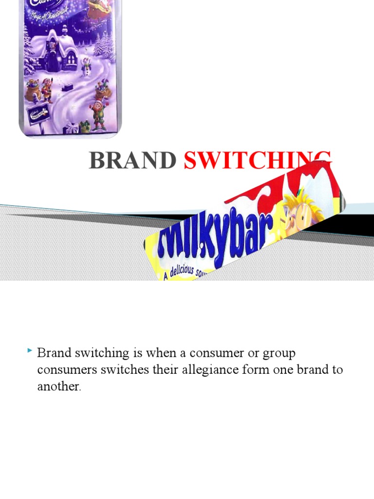Brand Switching | PDF | Brand | Consumer Behaviour