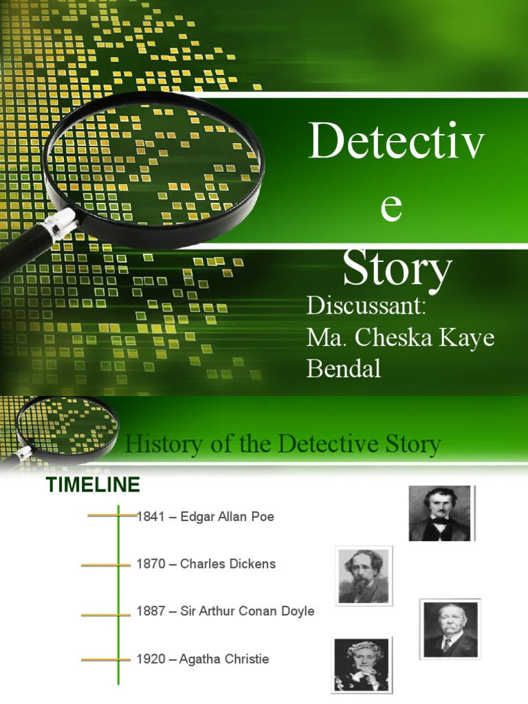 Detectiv e Story: Discussant: Ma. Cheska Kaye Bendal | PDF | Detective ...