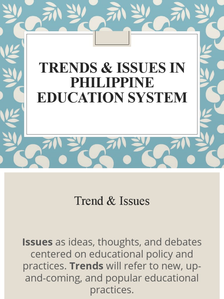 Trends and Issues in Philippine Education | PDF | Science, Technology ...