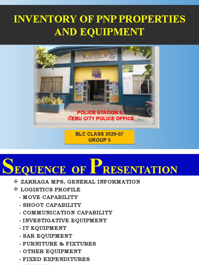 Inventory of PNP Properties and Equipment: Police Station 6, Cebu City ...