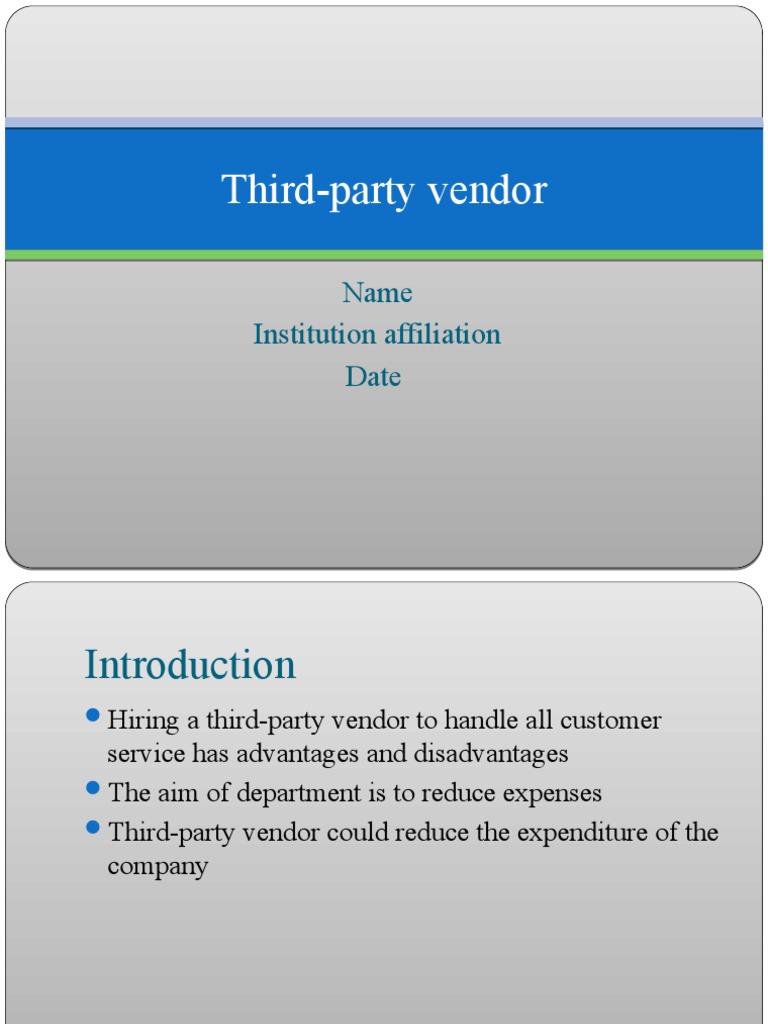 Third-Party Vendor: Name Institution Affiliation Date | PDF | Customer ...