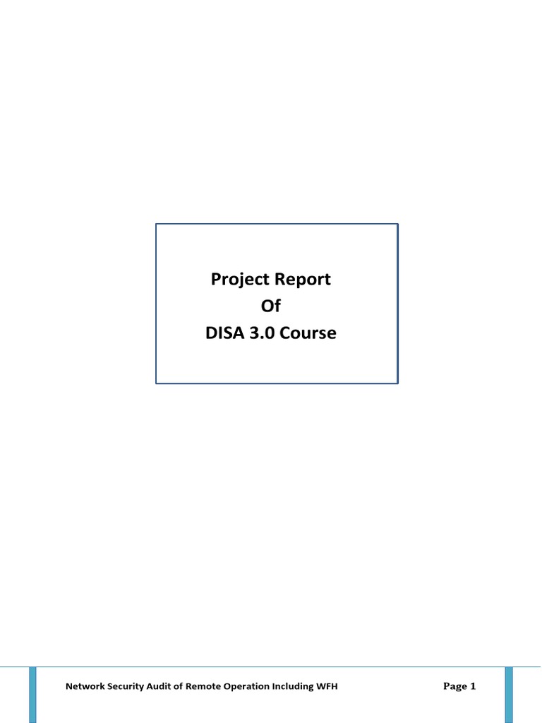 Project Report of DISA 3.0 Course: Network Security Audit of Remote Operation Including WFH ...
