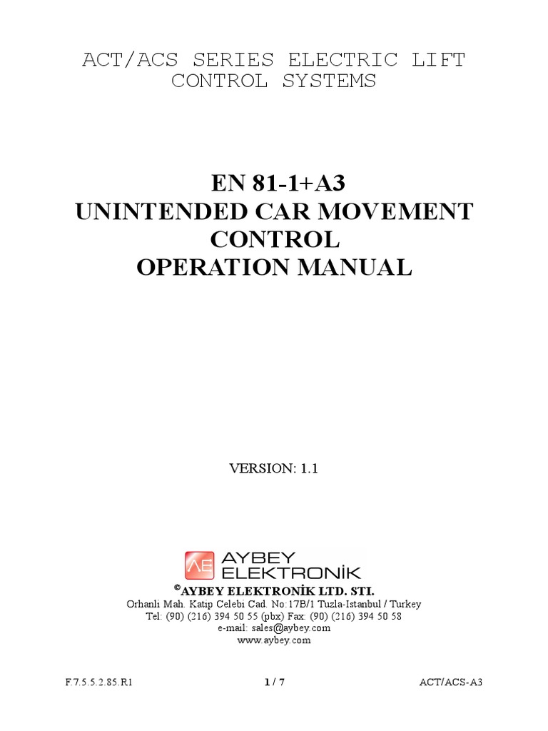 EN 81-1+A3 Unintended Car Movement Control Operation Manual: Act/Acs ...