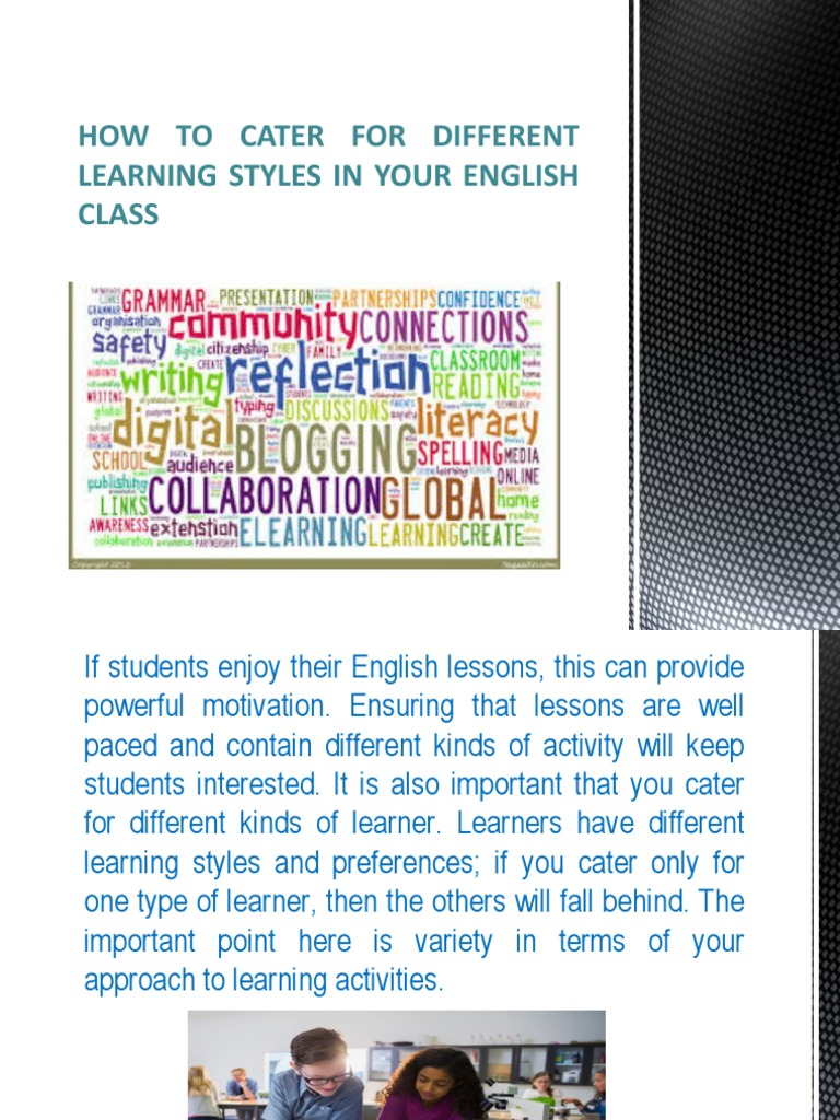 Catering to Different Learning Styles in the English Classroom ...
