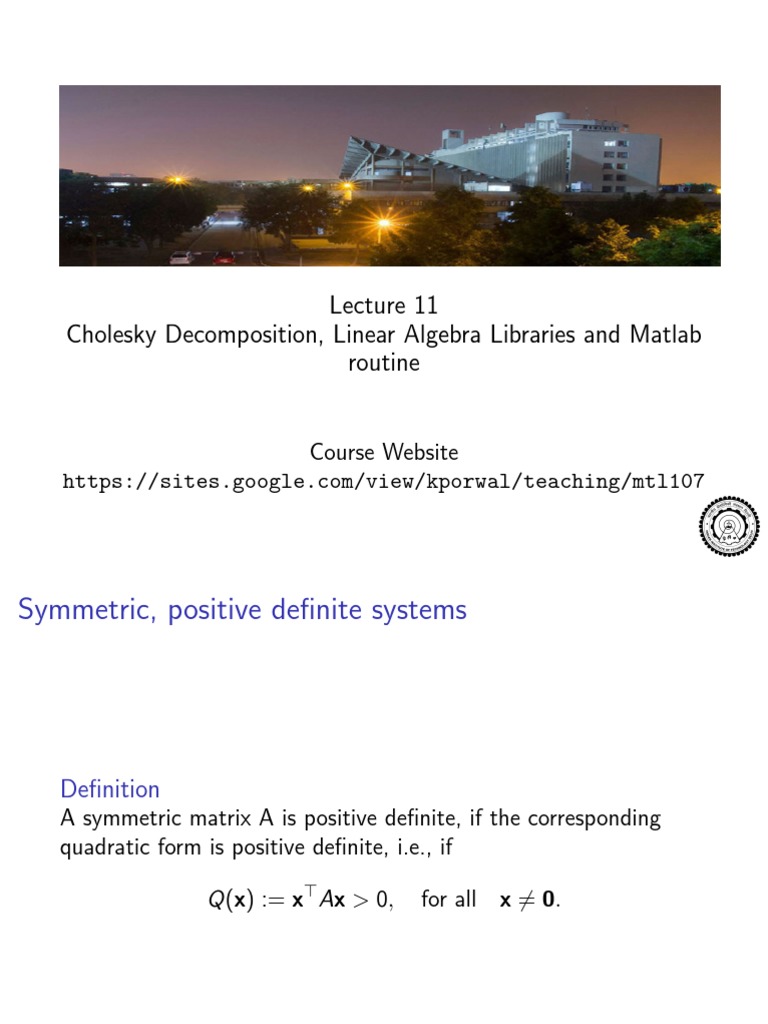 Cholesky Decomposition, Linear Algebra Libraries and Matlab Routine ...