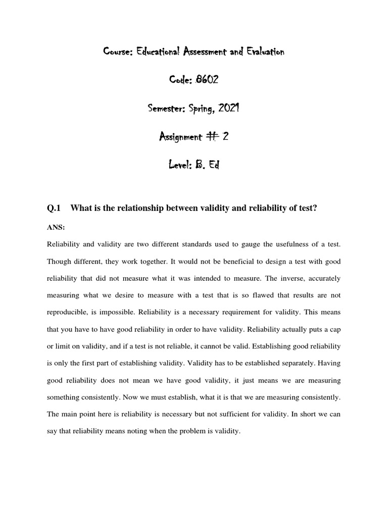 Course: Educational Assessment and Evaluation Code: 8602 Semester: Spring, 2021 Assignment # 2 ...
