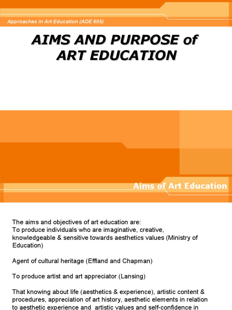 Aims and Purpose of Art Education | PDF | Aesthetics | Perception