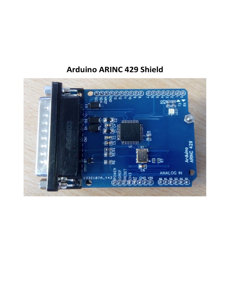 Arduino ARINC 429 Shield: A Guide to Configuring and Using an Arduino Board to Transmit and ...