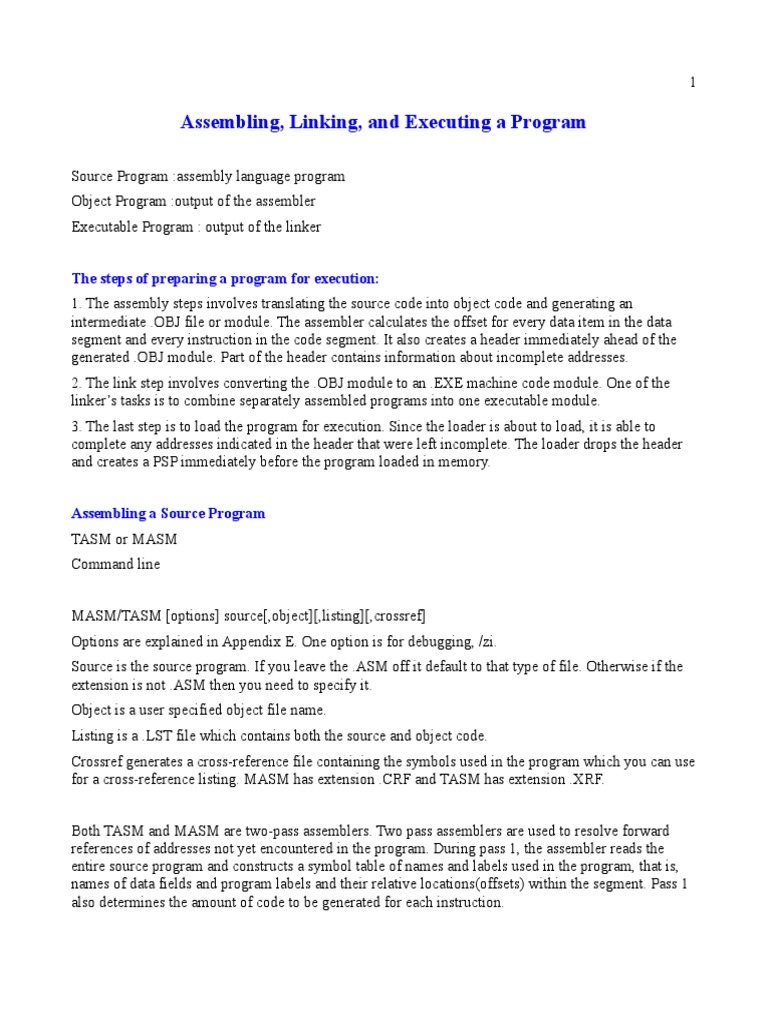 Assembling, Linking, and Executing A Program: The Steps of Preparing A Program For Execution ...