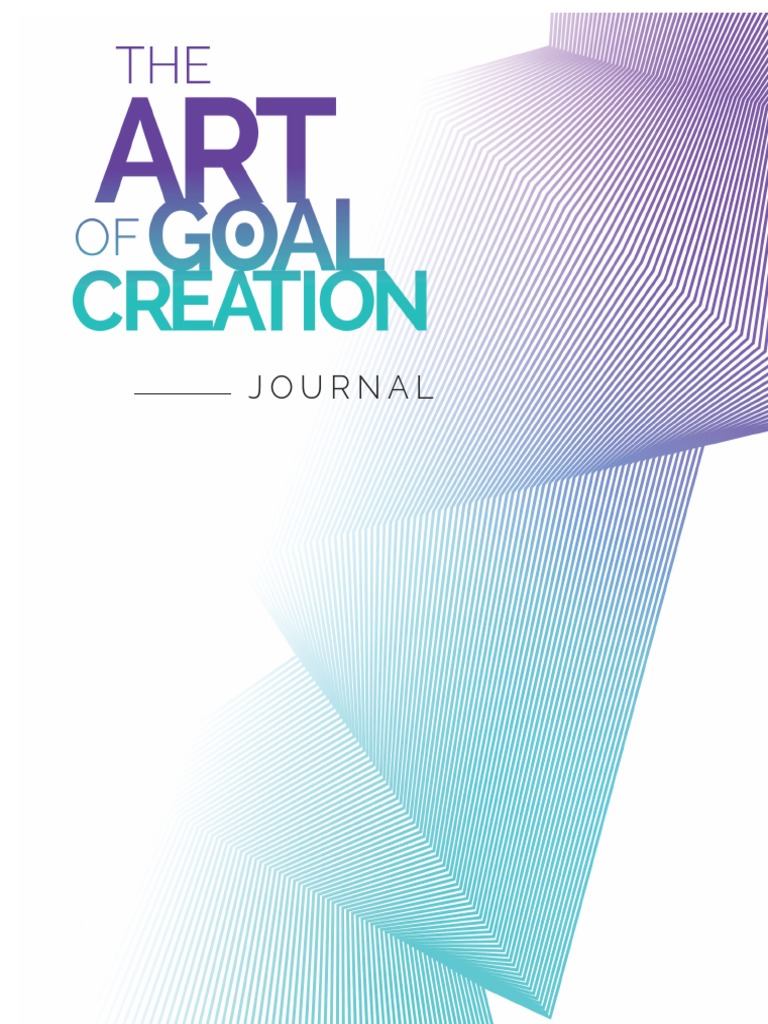 The Art of Goal Creation Journal | PDF | Gratitude