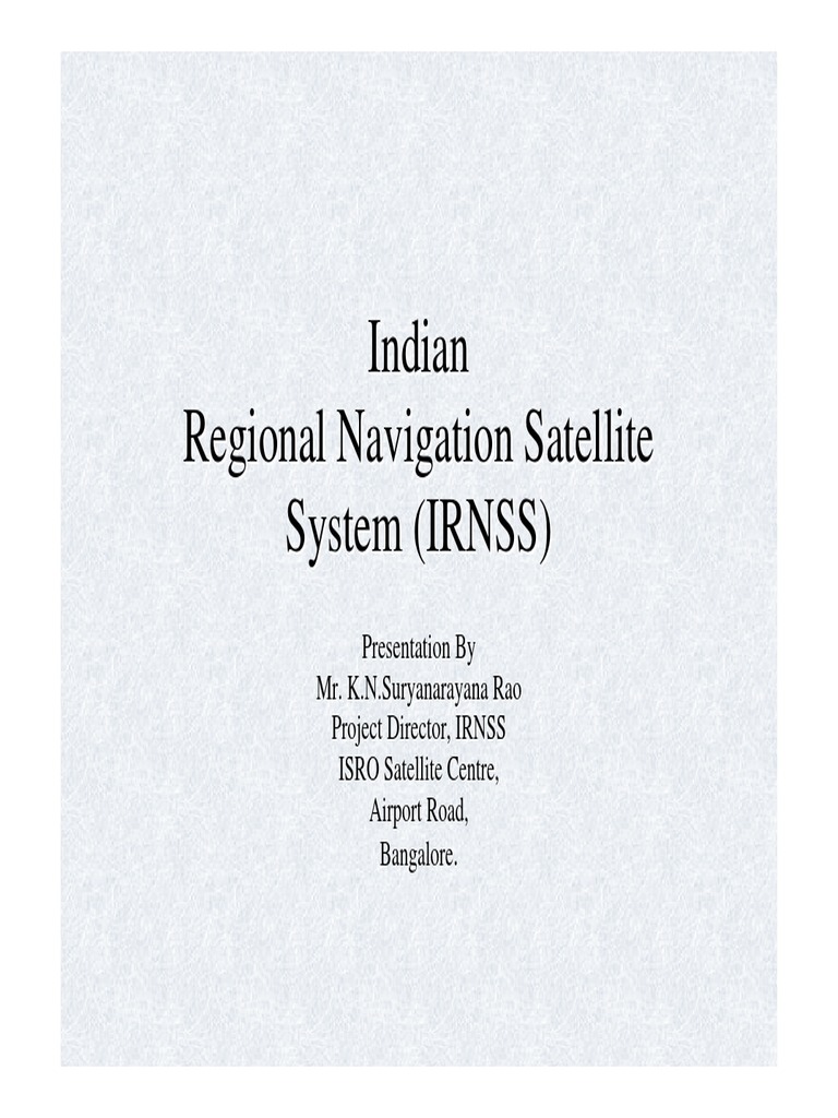 Indian Regional Navigation Satellite System (IRNSS) | PDF ...