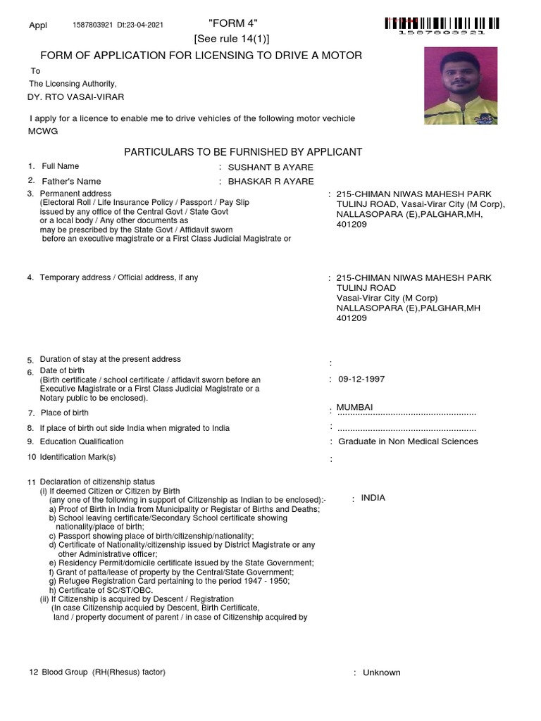 "FORM 4" (See Rule 14 (1) ) Form of Application For Licensing To Drive ...