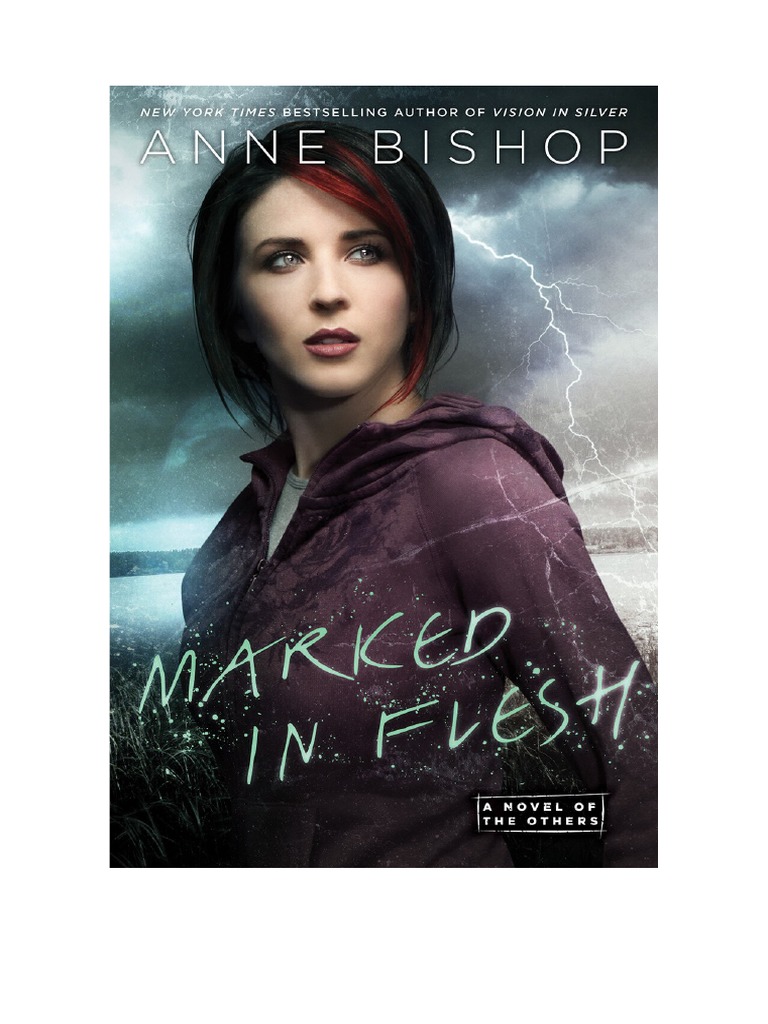 Bishop, Anne - The Others 04 - Marked in Flesh | PDF | Alimentos | Tierra