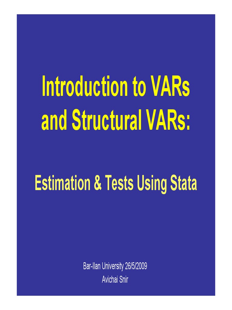 Introduction To Vars and Structural Vars:: Estimation & Tests Using ...