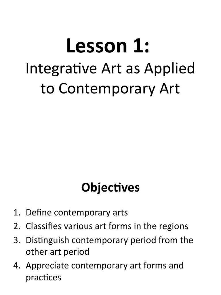 HUM 1-Lesson 1 Integrative Art As Applied To Contemporary Art | PDF ...