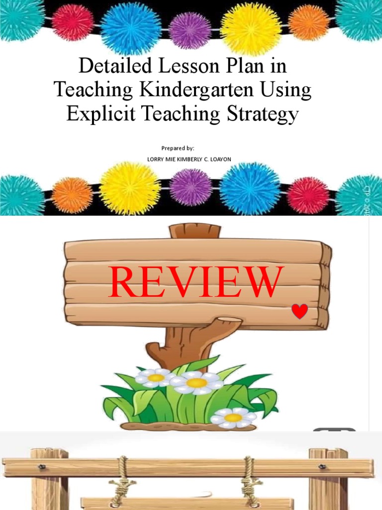Detailed Lesson Plan in Teaching Kindergarten Using Explicit Teaching ...
