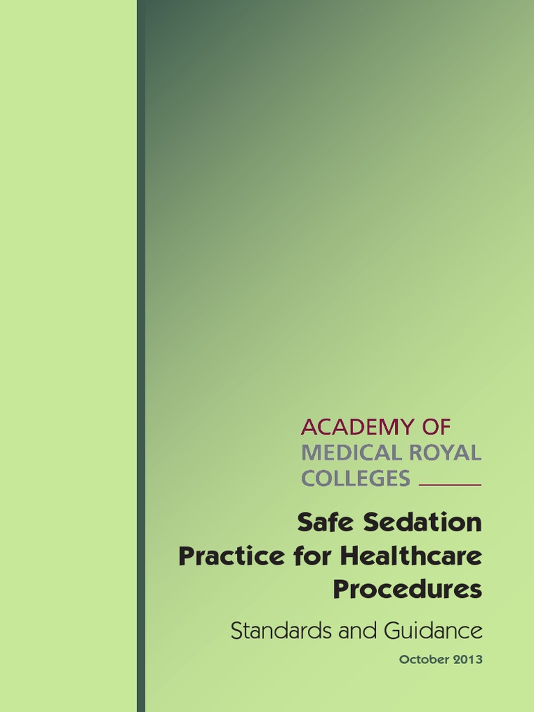 Safe Sedation Practice For Healthcare Procedures: Standards and ...