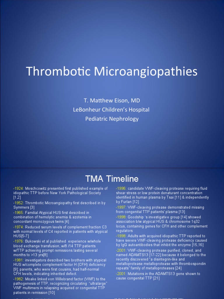 Thrombotic Microangiopathies: T. Matthew Eison, MD Lebonheur Children'S ...