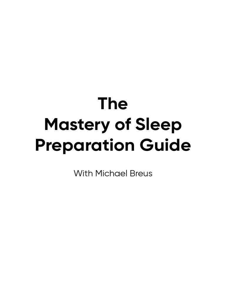 The Mastery of Sleep: Preparation Guide | PDF | Sleep | Sleep Disorder