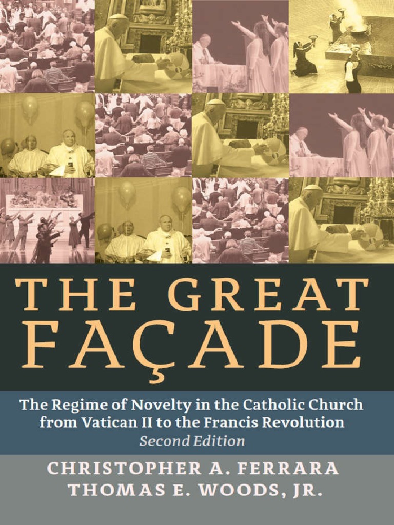The Great Facade - The Regime of Novelty in - Christopher Ferrara | PDF ...